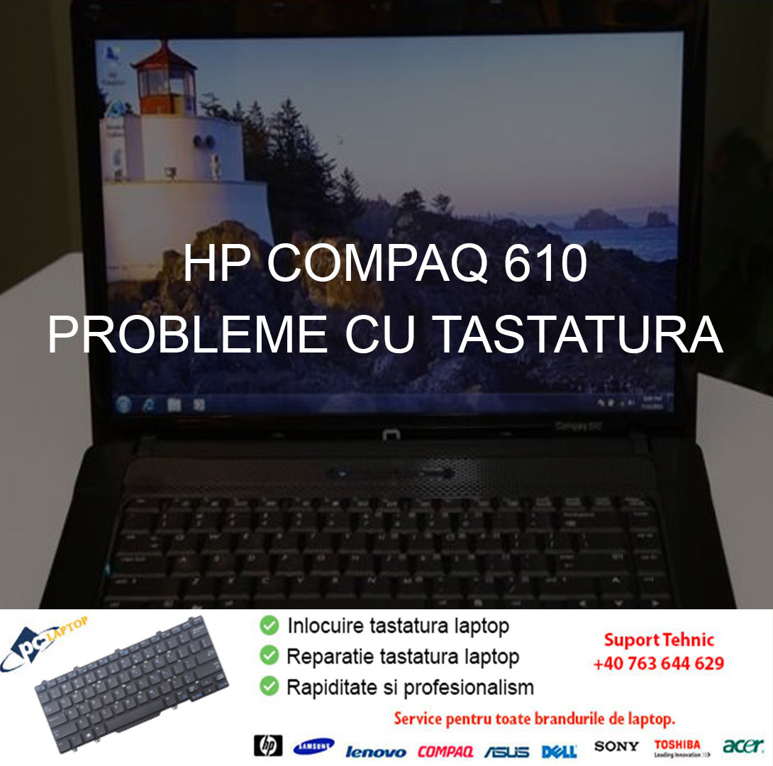Hp Compaq 610 - Inlocuire tastatura laptop - PC Laptop